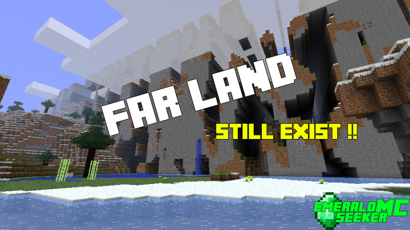 How to go to Far Land [All Version][Work] Minecraft Blog