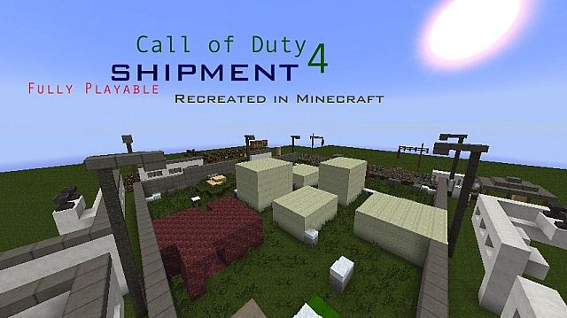 [Fully Playable] {Call of Duty 4 - Shipment) Minecraft Map