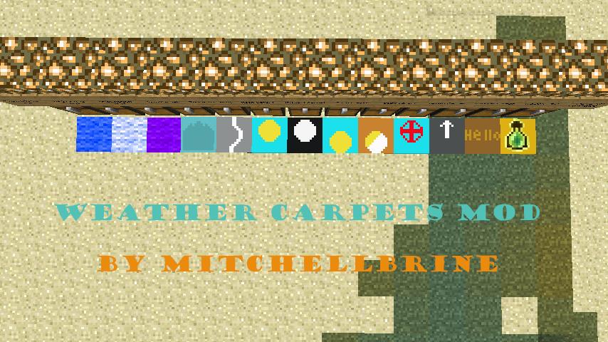 [1.7.10] [Forge] Weather Carpets Mod [Modjam 3] Minecraft Mod