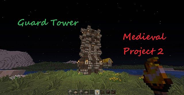 Medieval Project: Guard Tower Minecraft Map