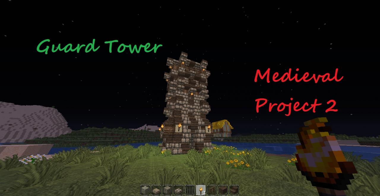 Medieval Project: Guard Tower Minecraft Map