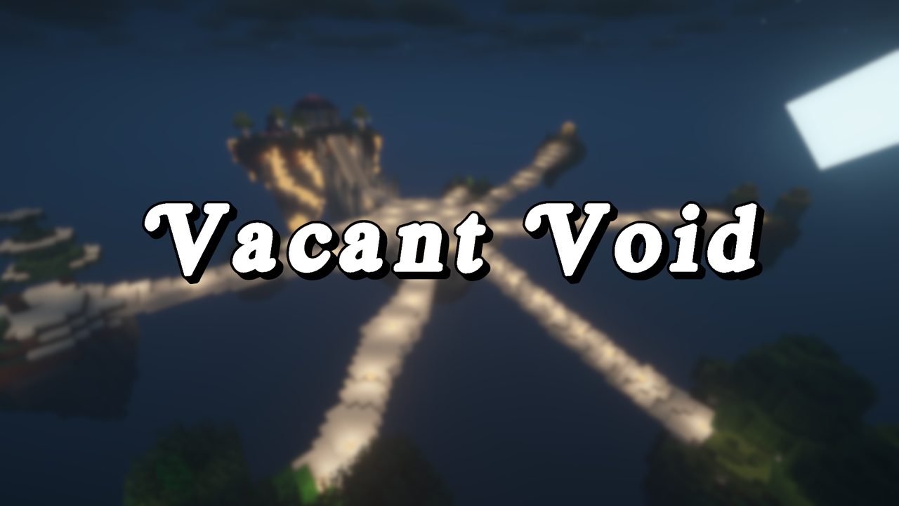Vacant Void Minecraft Map