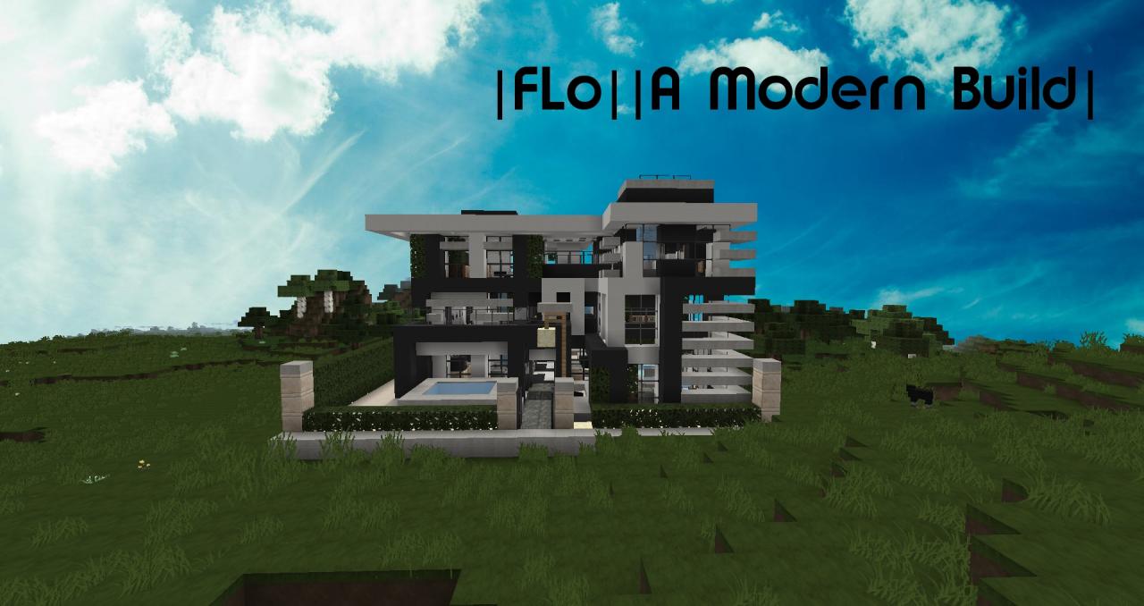 |FLo||A Modern Build| Minecraft Map