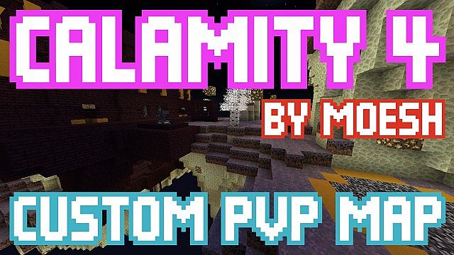 Calamity by Moesh Minecraft Map