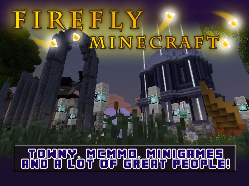 FireFly Minecraft: Towny | MCMMO | MagicSpells | Minigames Minecraft Server