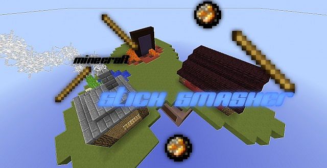 Stick Smasher - ALPHA (will be improved a lot) Minecraft Map