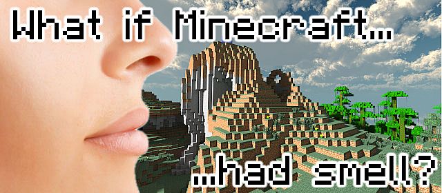 What if you could smell Minecraft?