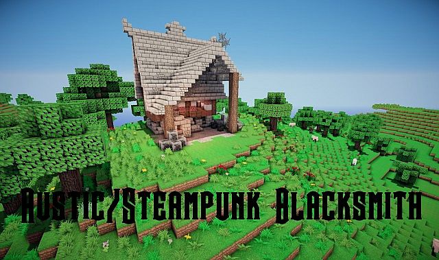 Rustic/Steampunk Blacksmith Minecraft Map