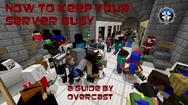 Tips and Tricks to Keep your Server Busy