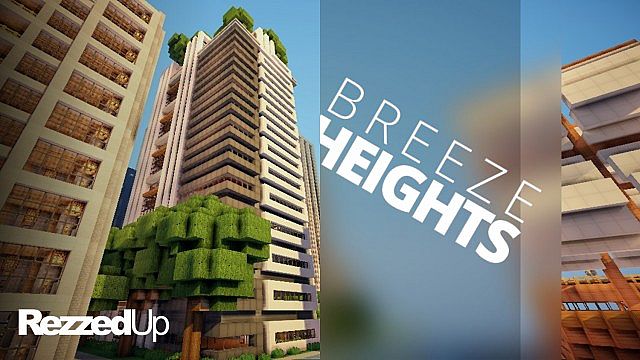 Breeze Heights | Modern Highrise Minecraft Map