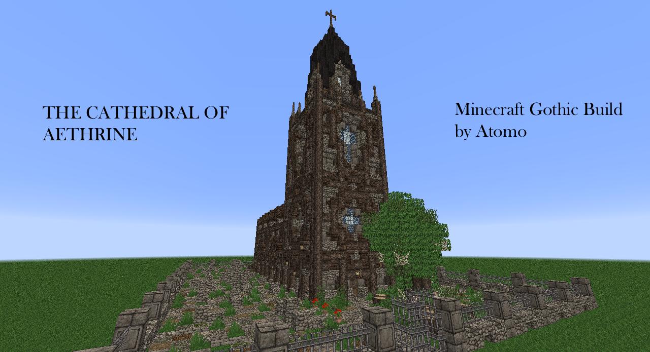 Cathedral of Aethrine - Minecraft Gothic Build [UPDATED] Minecraft Map