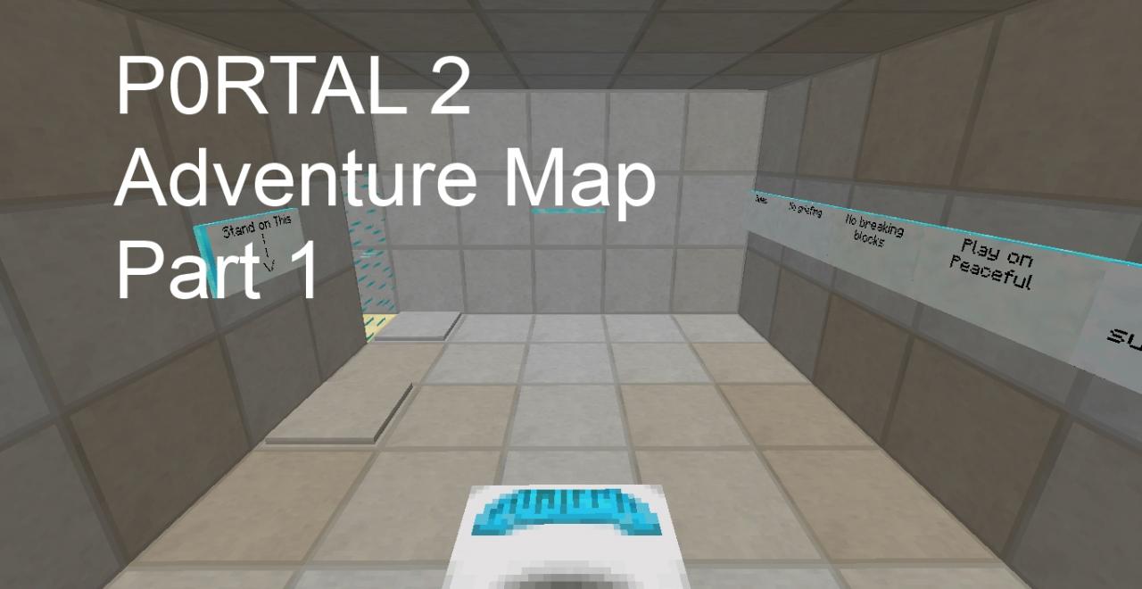 Portal 2 Adventure map Part 1 Minecraft Map