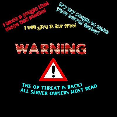 WARNING to all server owners!!!