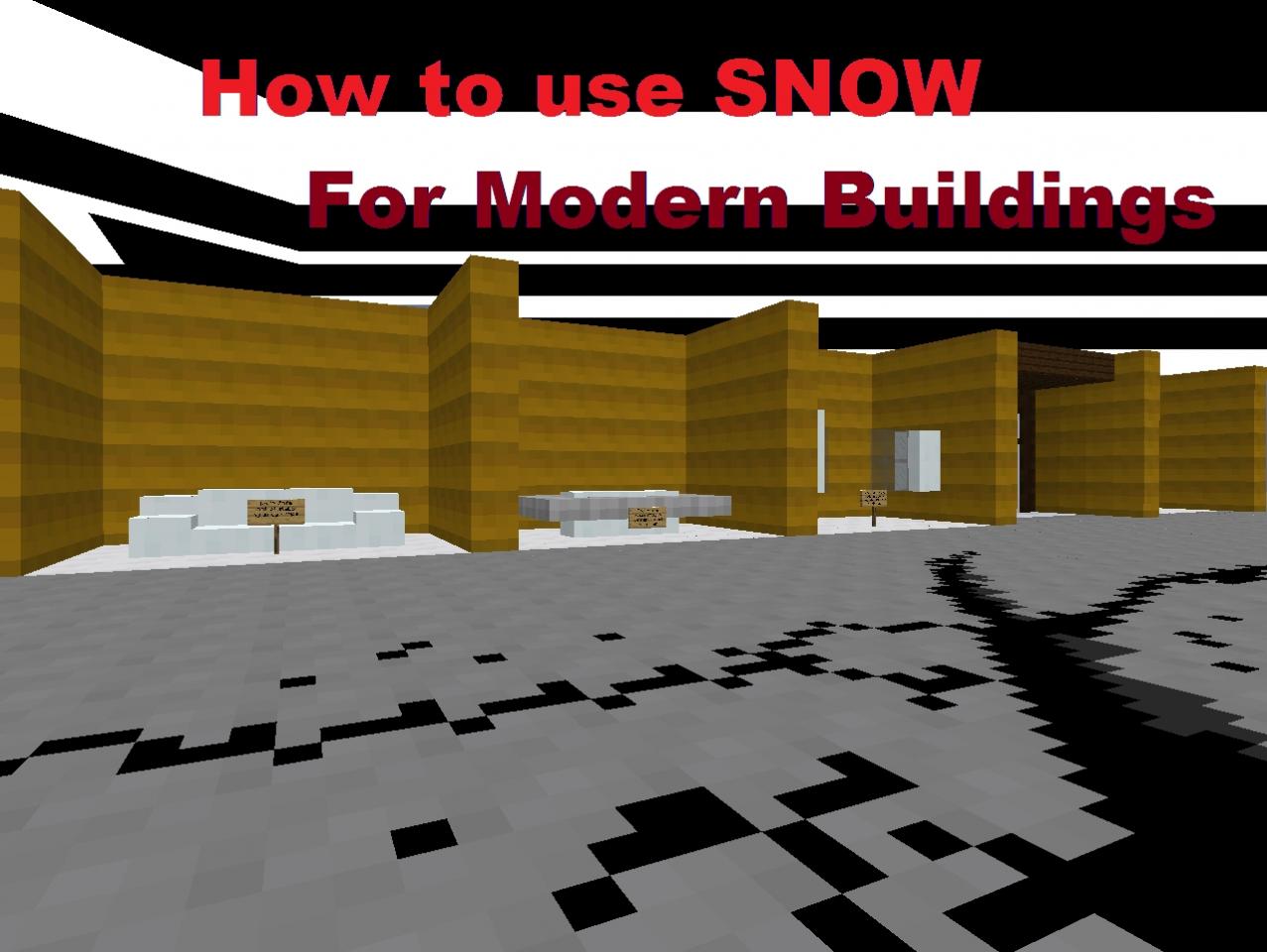 How to use SNOW for MODERN buildings Minecraft Map