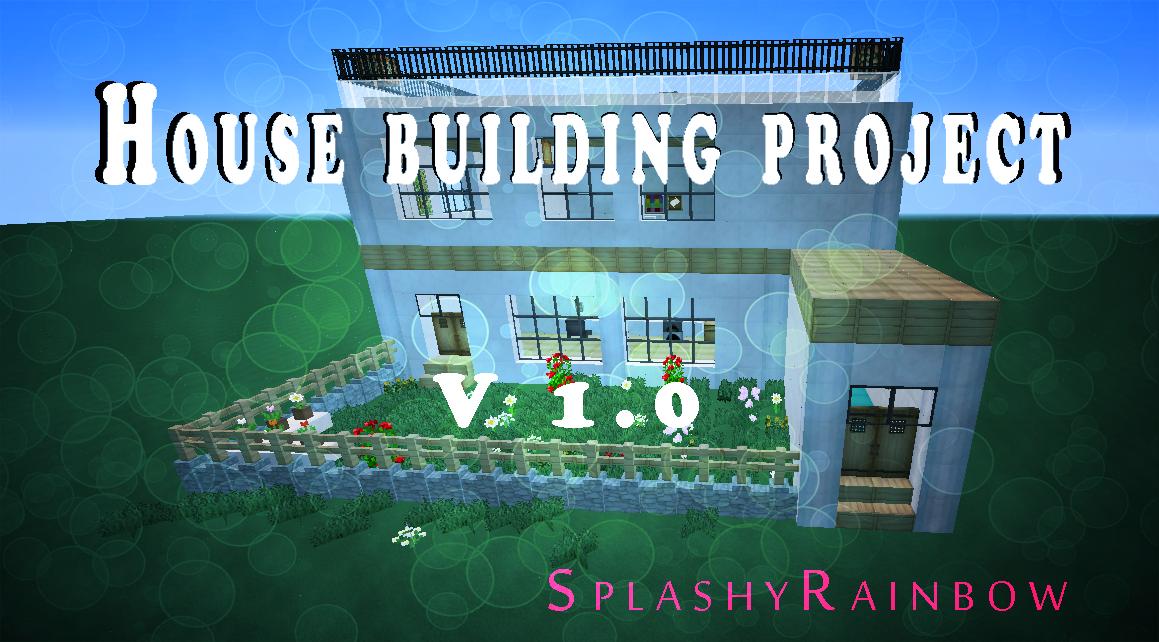 .:House Building Project (v1.0) Minecraft Map