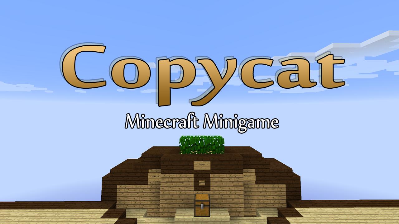 Copycat - Minecraft Minigame Minecraft Map