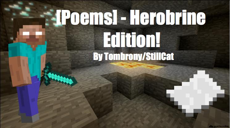 [Poems] - Herobrine Edition! Minecraft Blog