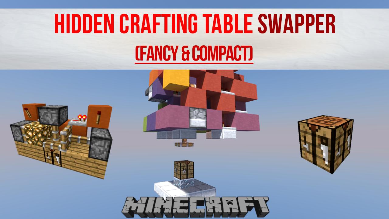 Crafting Table Swapper [FANCY / COMPACT] Minecraft Map