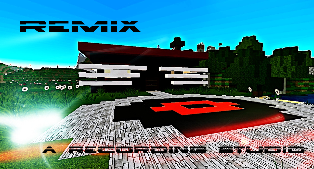 RemiX- A Recording Studio Minecraft Map