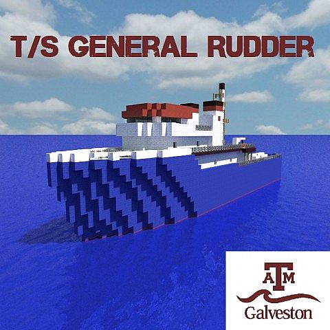 T/S General Rudder [Texas A&M Training Ship] Minecraft Map