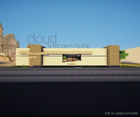 Cloud- a modern home- built on cubed community Minecraft Map