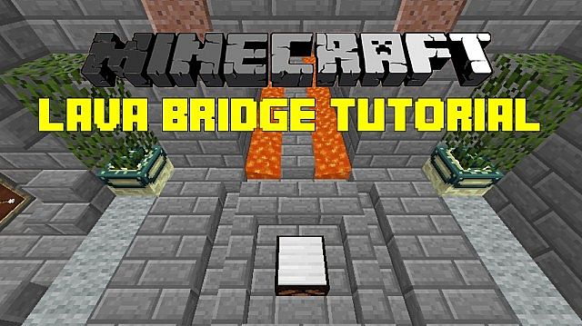 Two-Way Lava Bridge Tutorial Minecraft Blog