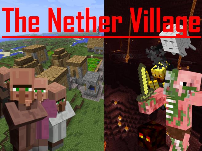 The Nether Village Minecraft Map
