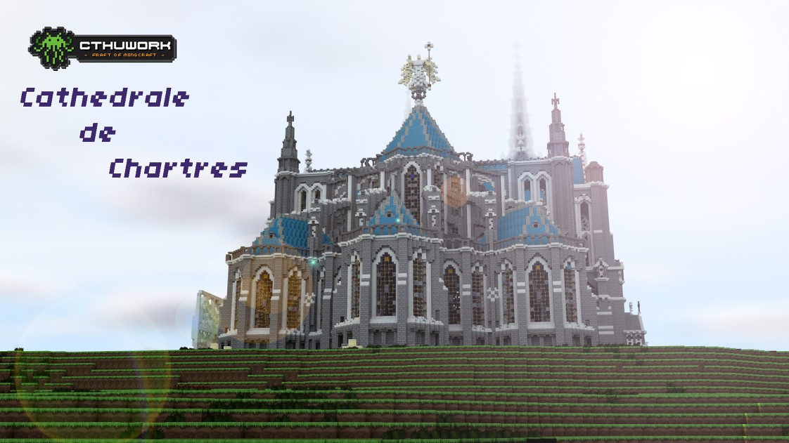 Chartres Cathedral(with download) Minecraft Map