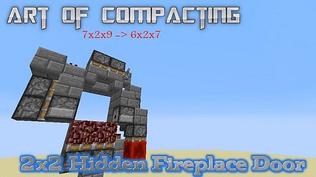 ArtOfCompacting: Hidden 2x2 FirePlace Door [6x2x7][Video][33%Compacted ...