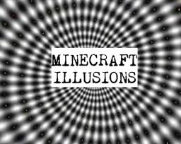 Minecraft Illusions