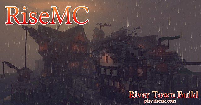 RiseMC River Town Build Minecraft Map