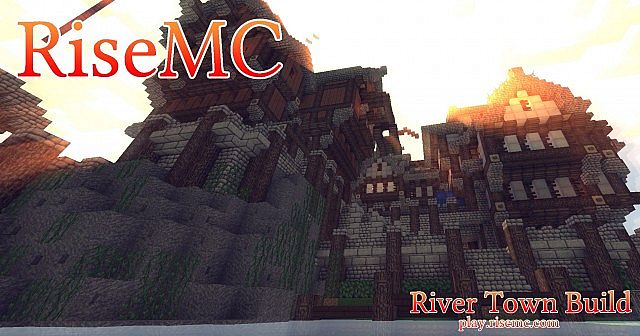RiseMC River Town Build Minecraft Map