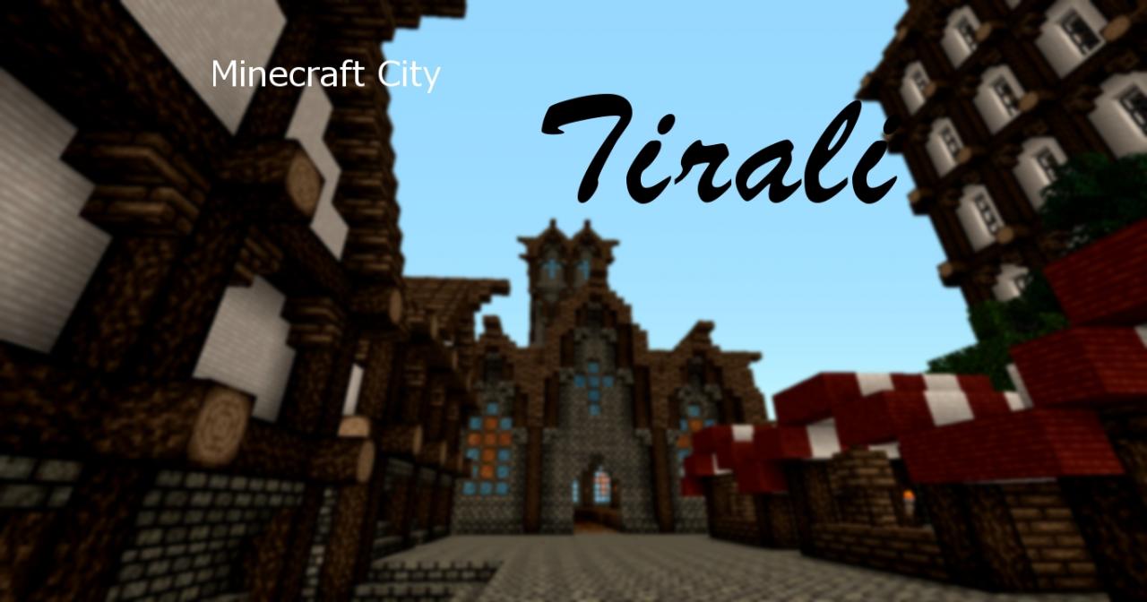 City : Tirali Minecraft Map