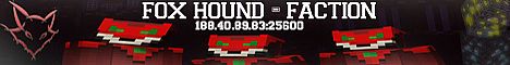 FoxHound's FactionServer Minecraft Server