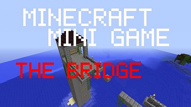 The Bridge (Mini Game) Minecraft Map