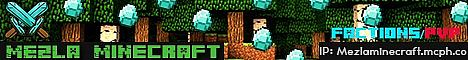 MEZLA MINECRAFT [FACTIONS/PVP] Minecraft Server