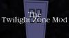 [1.7.2] [Forge] The Twilight Zone Mod Minecraft Mod
