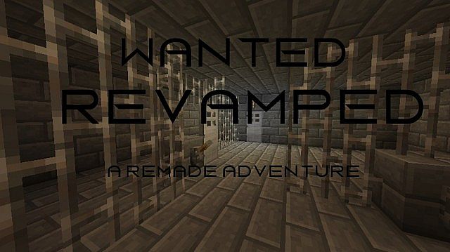 Wanted - REVAMPED Minecraft Map