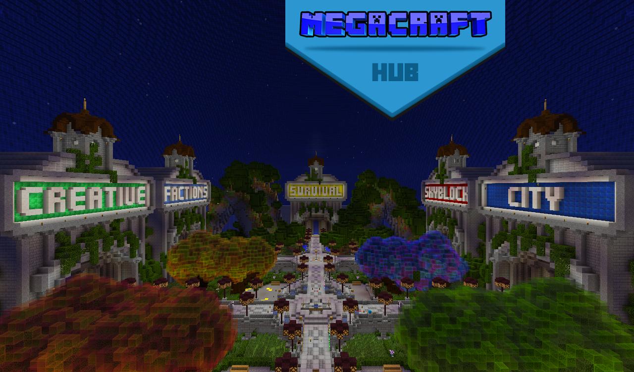 MegaCraft Hub- Survival, Kit PVP, Factions, Creative, Skyblock, & More! Minecraft Server