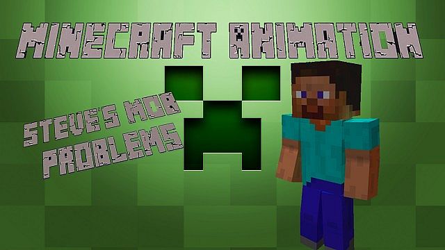 Steve's minecraft problems and adventures animations Minecraft Blog