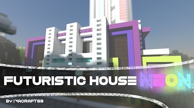 Neon | A Futuristic House Minecraft Map