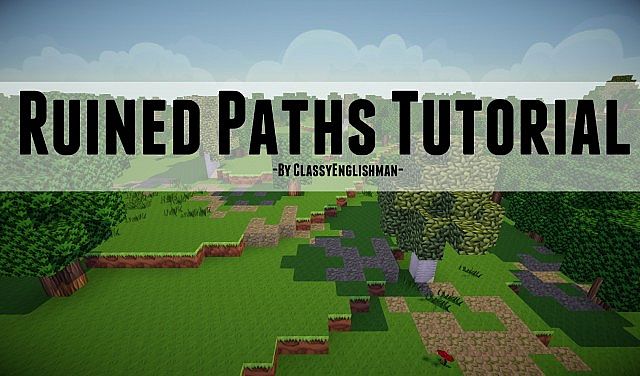 Terraforming for beginners - Ruined Paths {Pop-Reel} Minecraft Blog