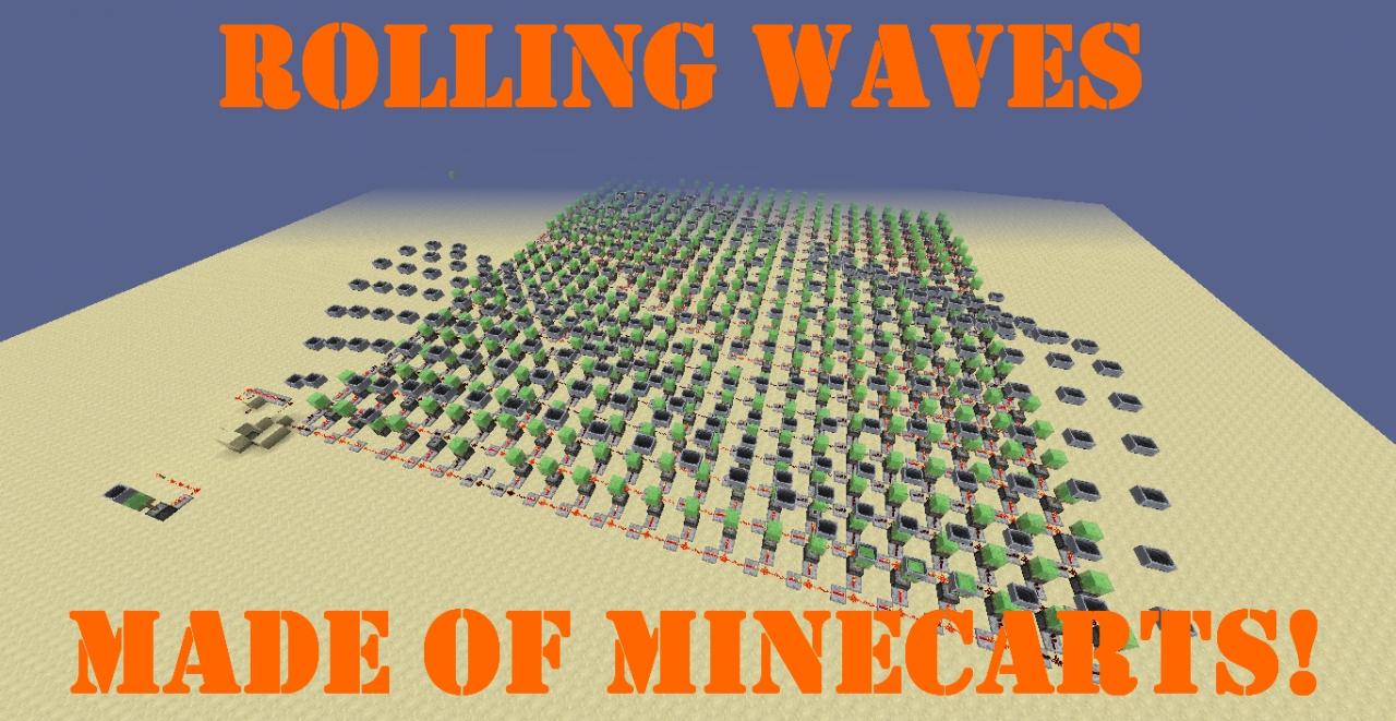 Rolling Waves Made Of Minecarts! [SNAPSHOT14w18a] (or Newer) Minecraft Map