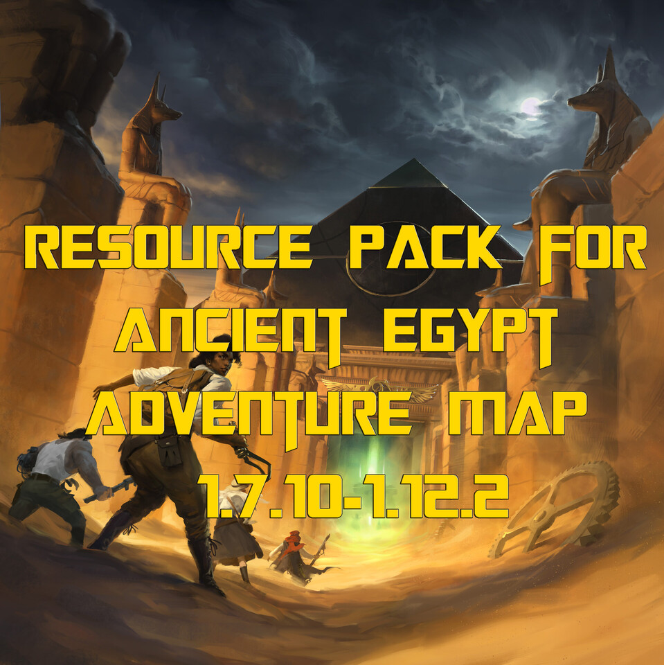 Resource Pack for Ancient Egypt Adventure Map 1.7.10-1.12.2 Minecraft ...