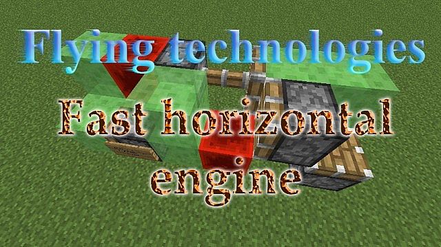 Flying technologies: Fast and compact horizontal engine Minecraft Map