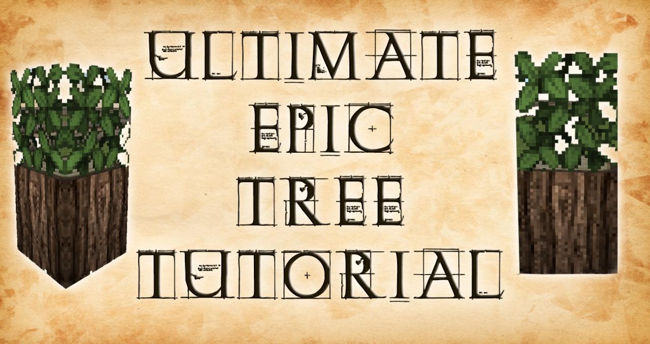 ULTIMATE EPIC TREE TUTORIAL - 100% SUCCESS Minecraft Project