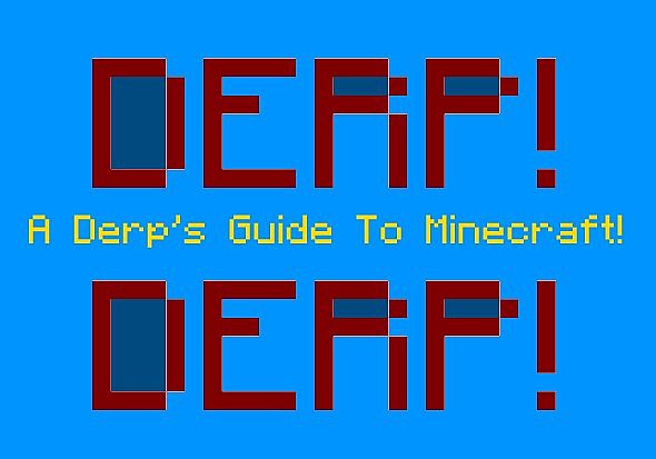 A Derp's Guide To Minecraft #1 {TUTORIAL} ~Alex~