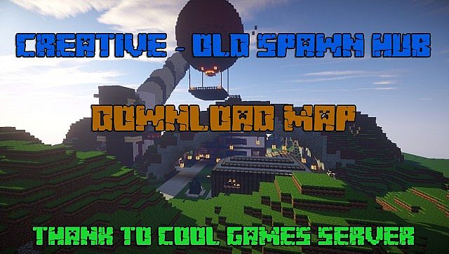 Creative - Old Spawn Hub - CGS Minecraft Map