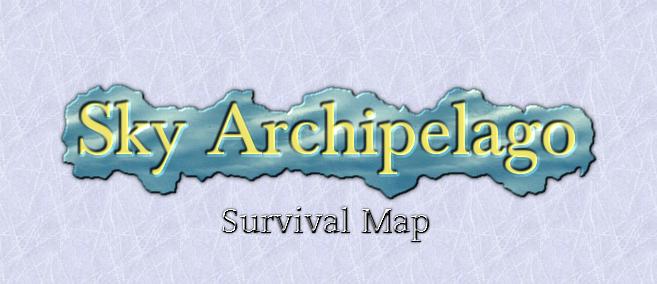 ~Sky Archipelago~ Survival Map Minecraft Map