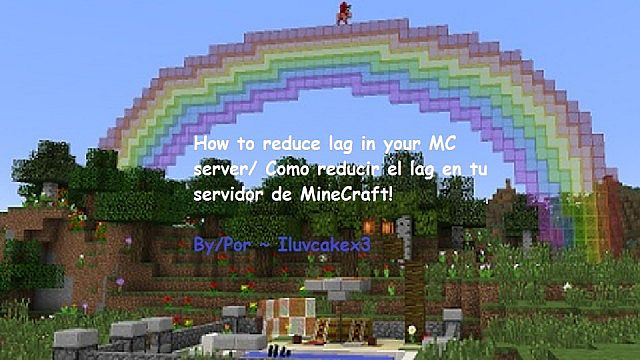 How to reduce lag in your server/Como reducir el lag en tu server